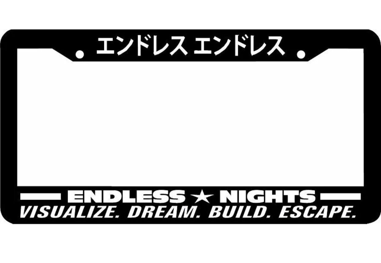Endless Nights Japanese Lowered JDM Drift License Plate Frame v3