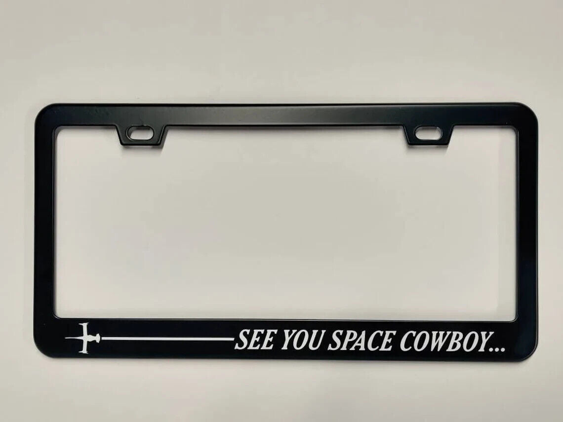 Swordfish See You Space Cowboy Laser Etched Stainless Steel License ...