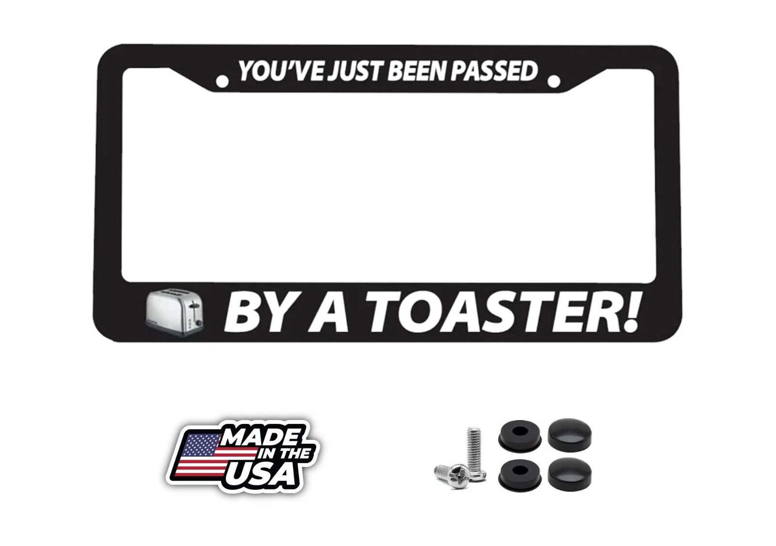 You've Been Passed By A Toaster For Kia Soul Scion xB NEW License Plate ...