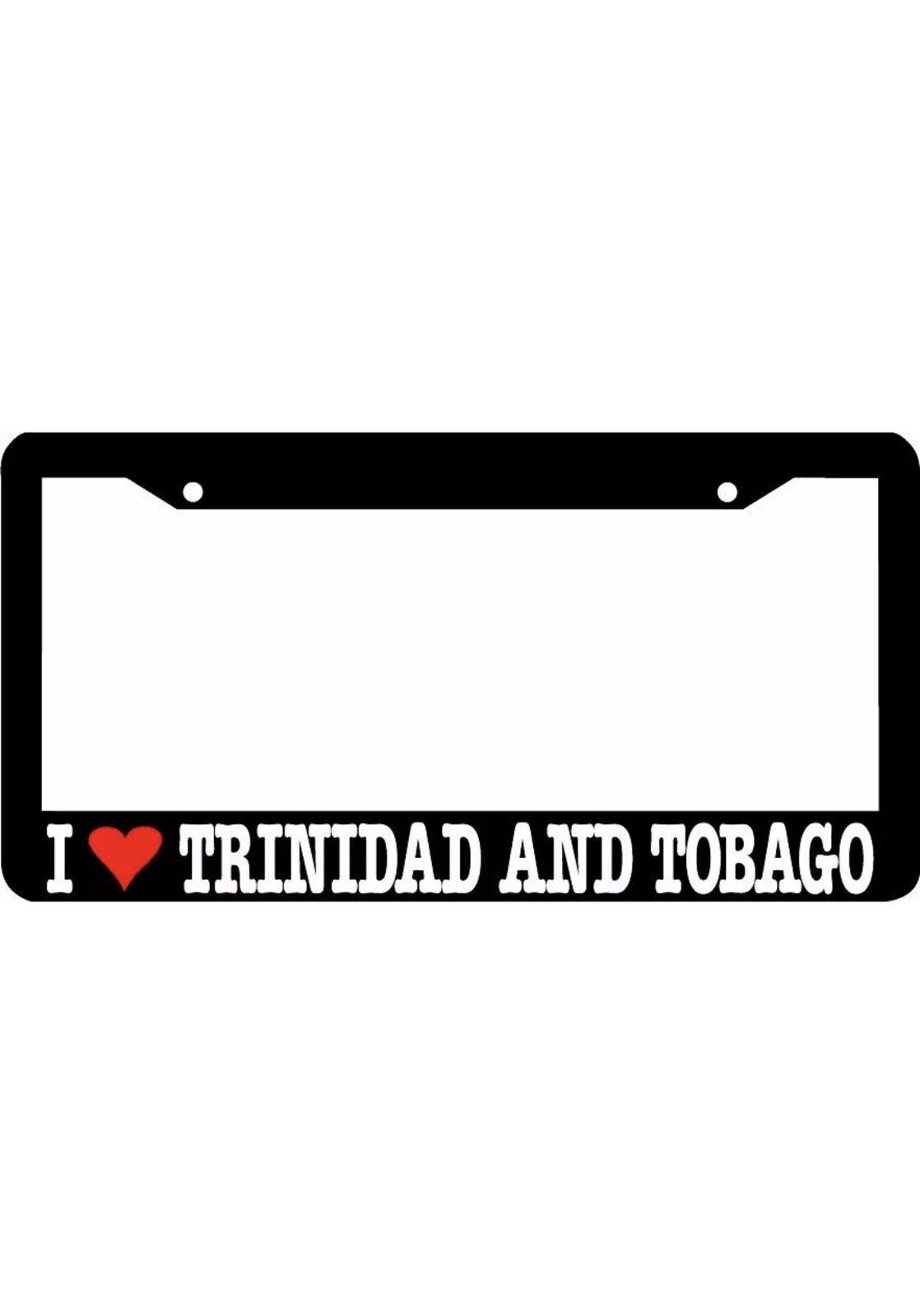 I LOVE TRINIDAD AND TOBAGO License Plate Frame