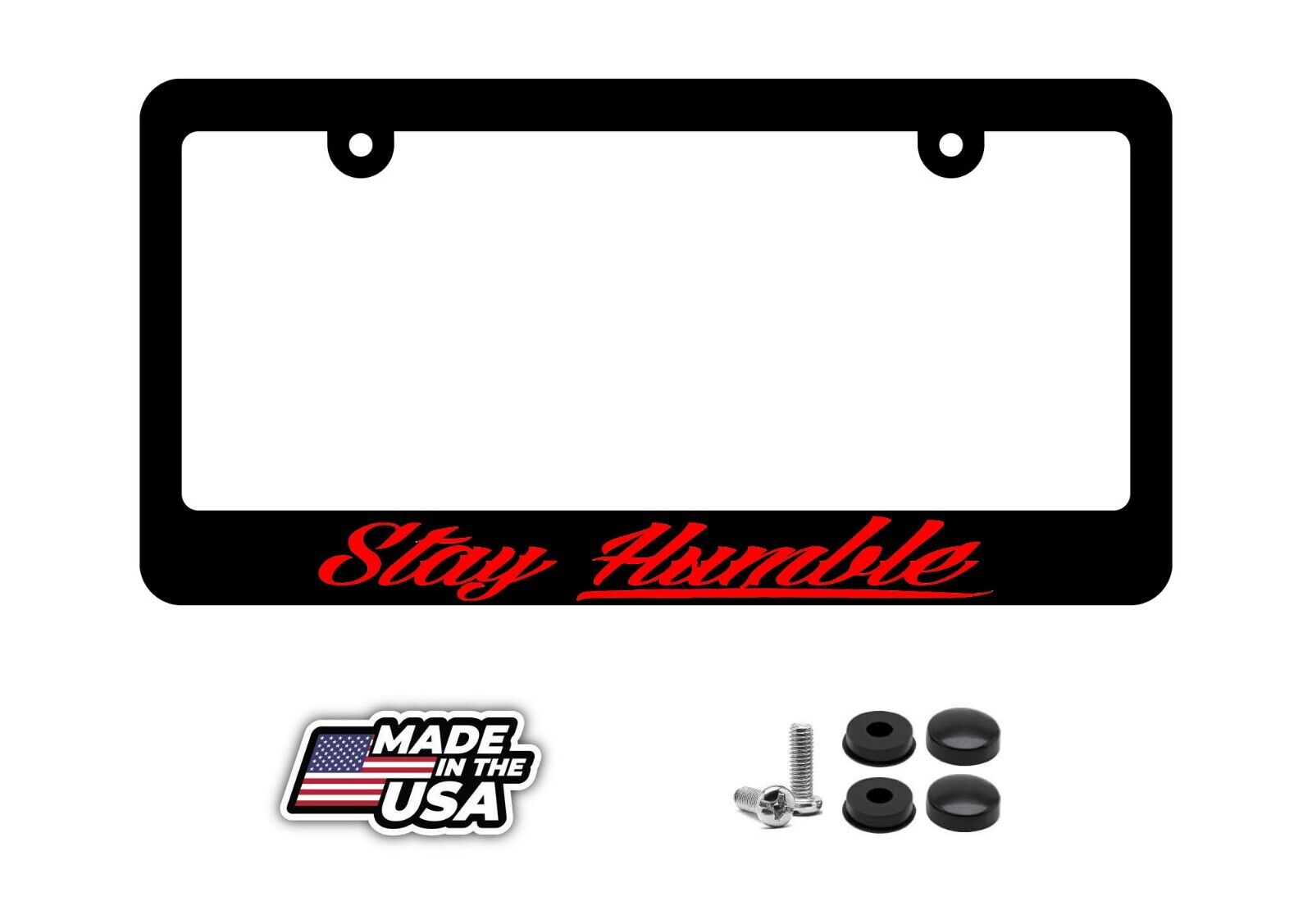JDM Stay Humble Low Drifting Racing Bold Black License Plate Frame Red Art
