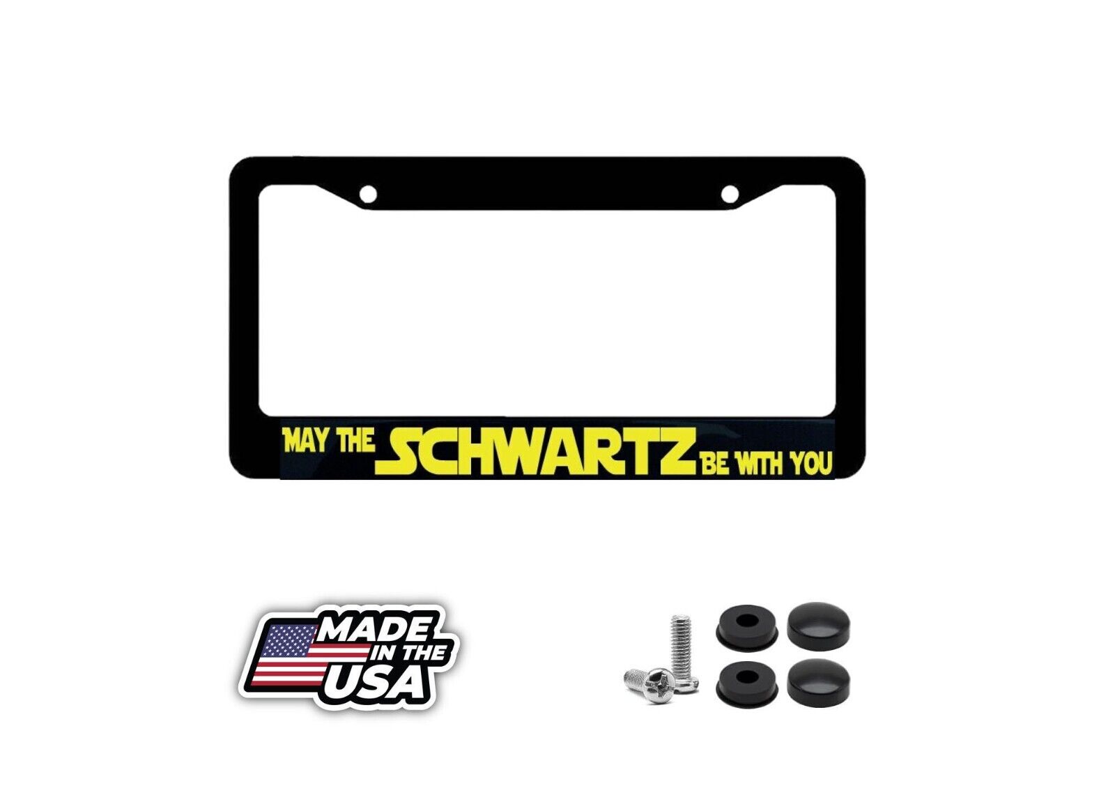 May The Schwartz Be With You Spaceballs Glossy Black License Plate Frame