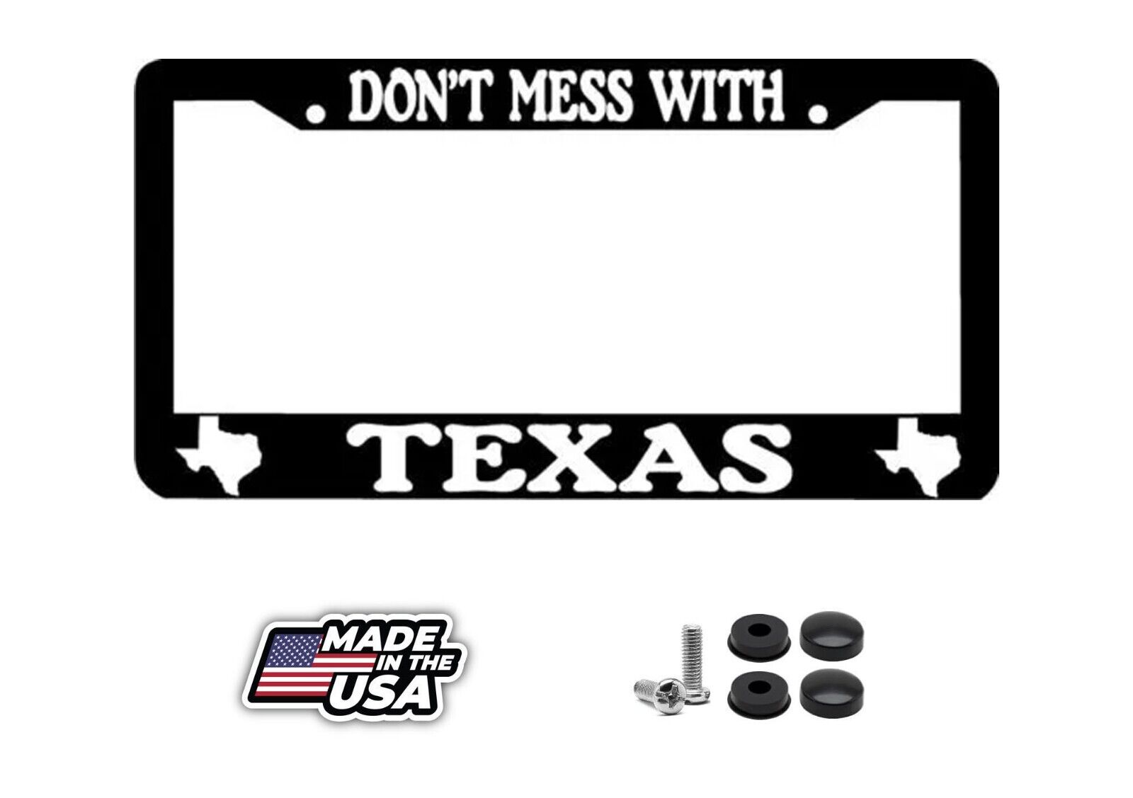 Don't mess with TEXAS texas License Plate Frame
