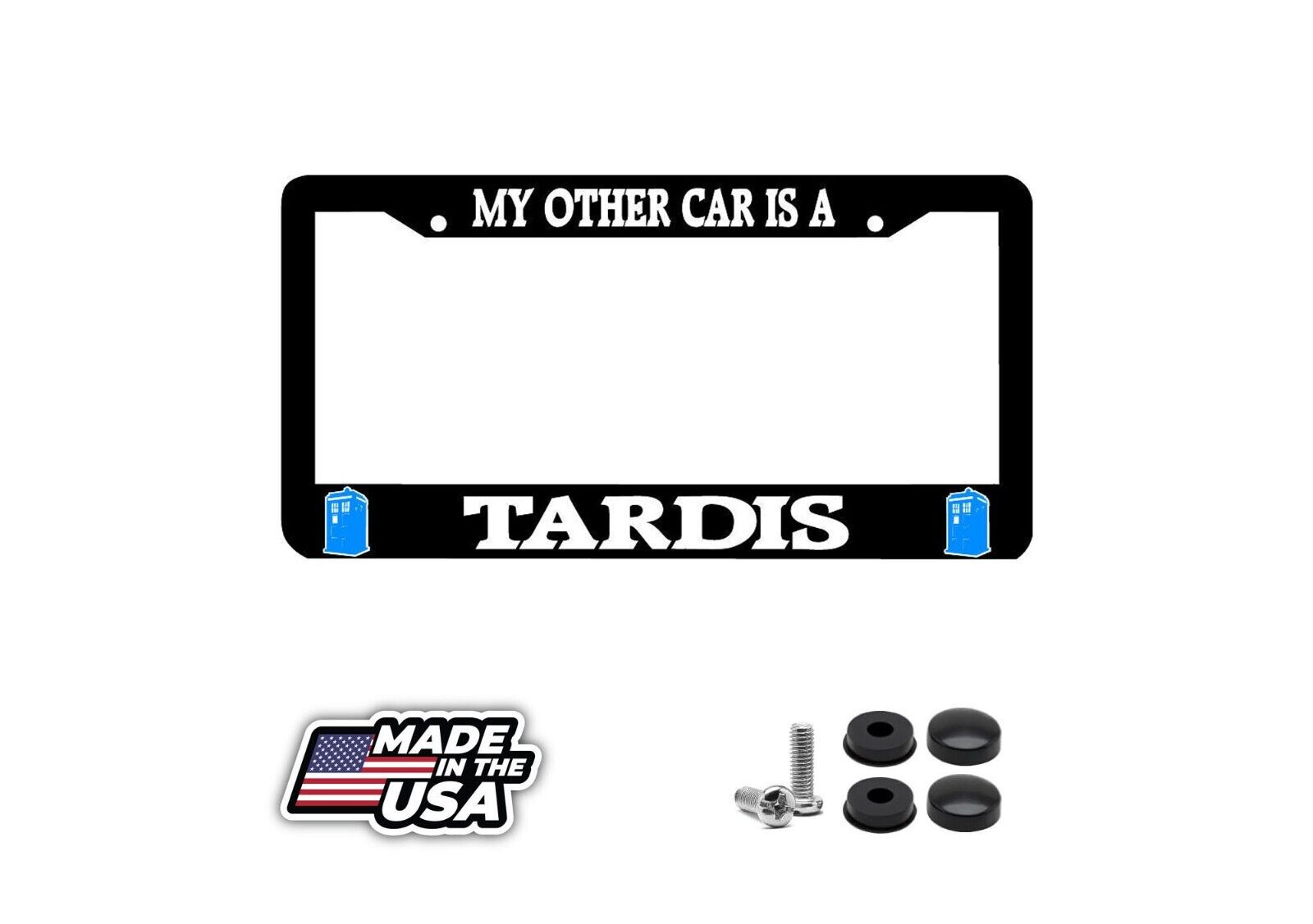 TARDIS My other car is a Tardis License Plate Frame