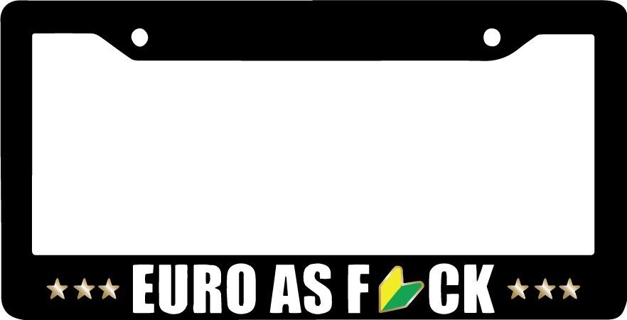 EURO AS FCK JDM TUNER DRIFT LOWERED AUDI BMW VW Black License Plate ...