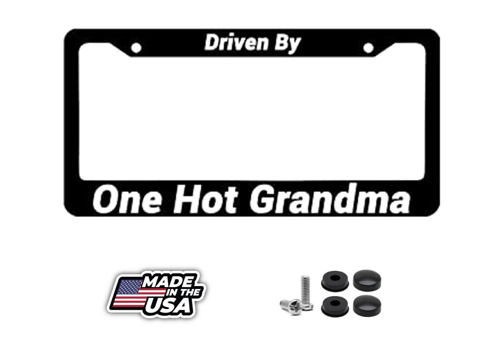 Driven By One Hot Grandma License Plate Frame jdm funny Granny MILF