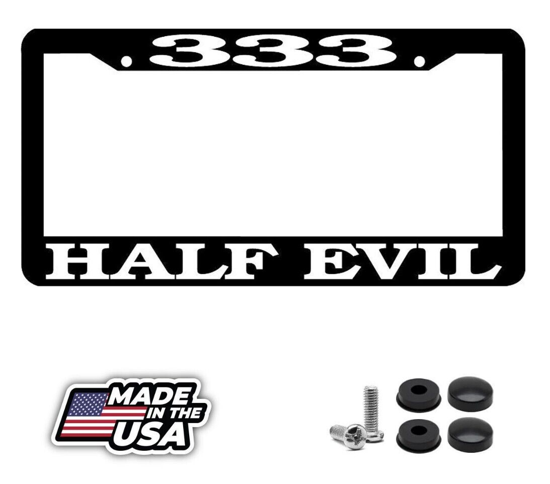 333 HALF EVIL License Plate Frame