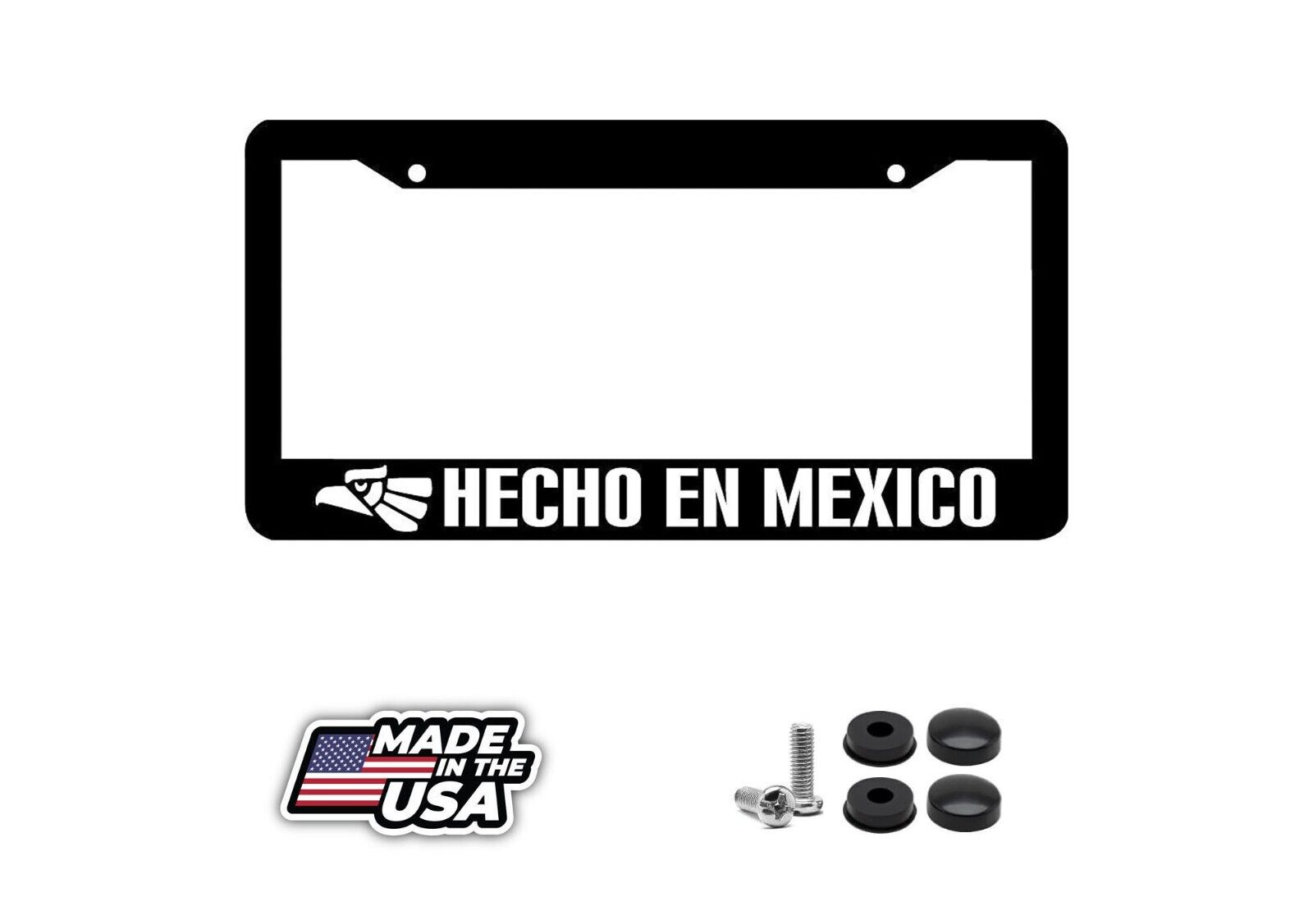 HECHO EN MEXICO made in Mexico License Plate Frame